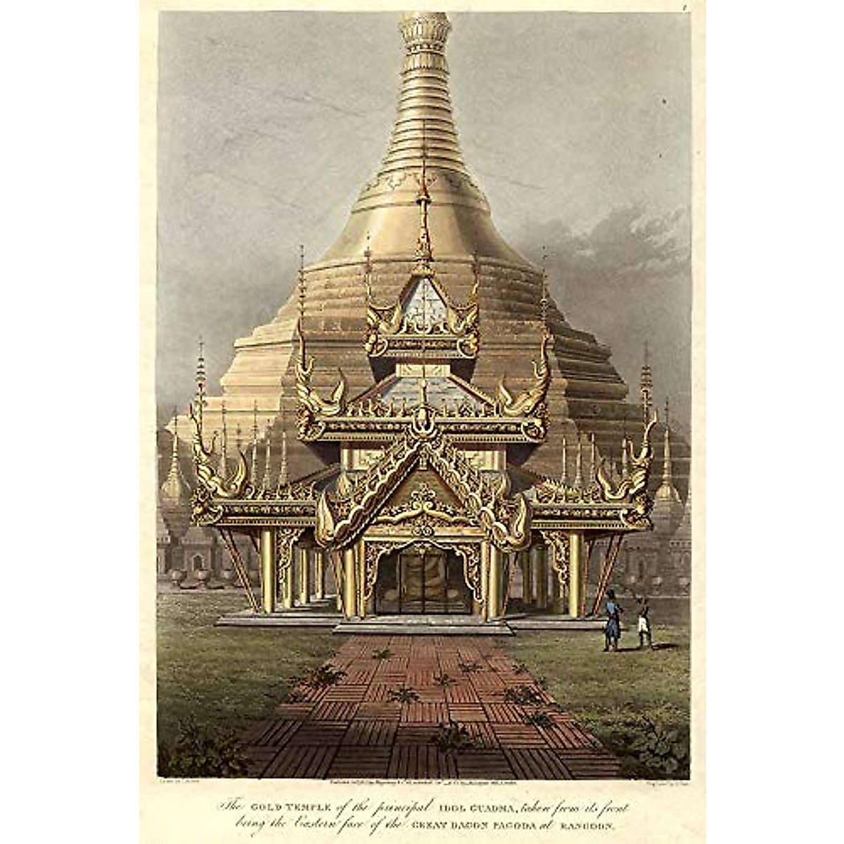 The Gold Temple of the principal Idol Guadma, taken from its front being the Eastern face of the Great Dagon Pagoda at Rangoon