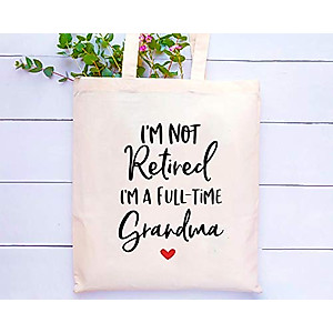I'm Not Retired I'm A Full-time Grandma - Retirement Gifts for Women - Shoulder Bag Shopping Bag Tote Bag - Retirement Appreciation Gift for Mom Boss Co-workers,Teacher,Nurse,Friends,Wife,Sister