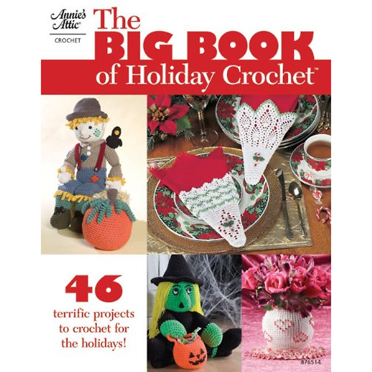 Big Book of Holiday Crochet