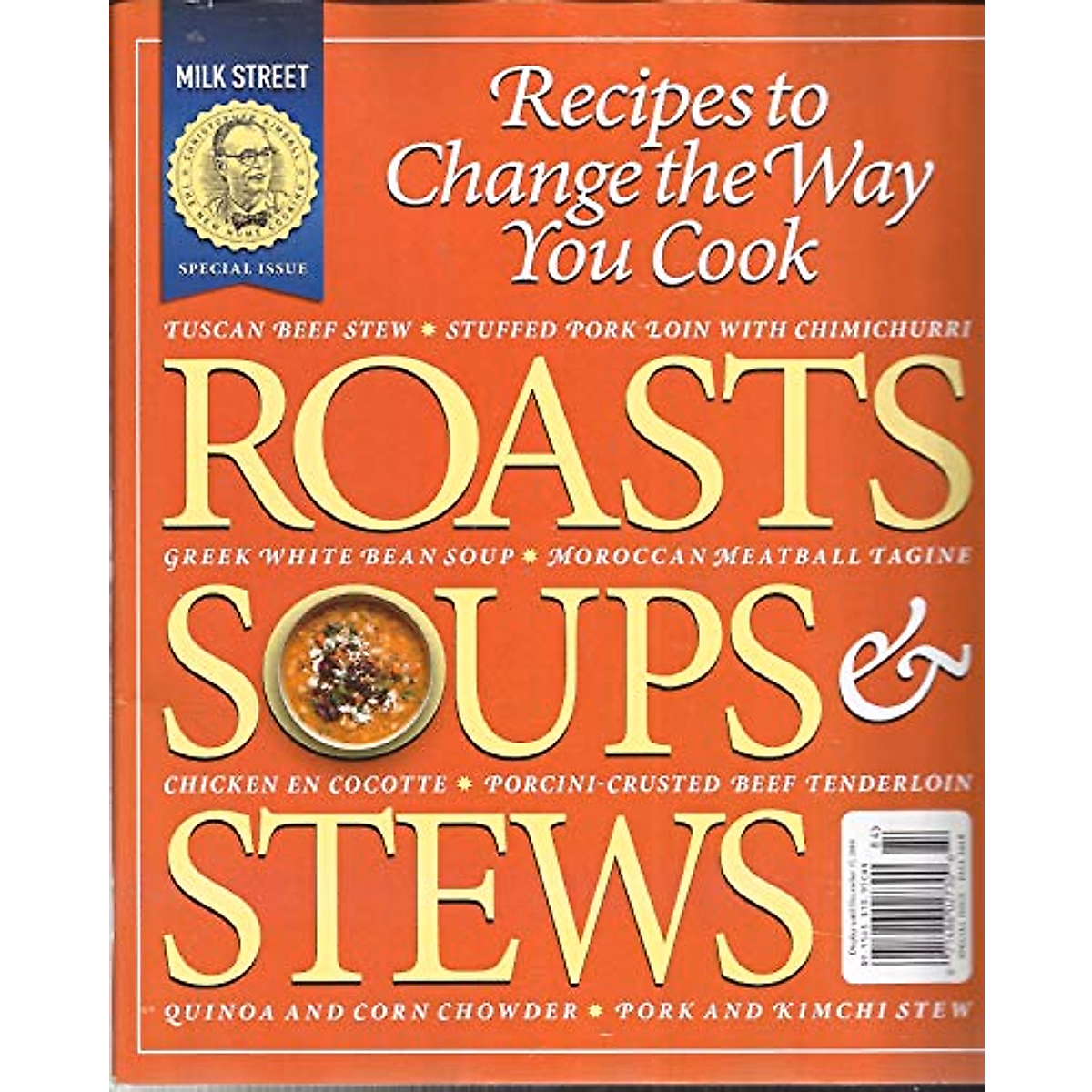 MILK STREET MAGAZINE, RECIPES TO CHANGE THE WAY YOU COOK SPECIAL ISSUE,FALL,2018