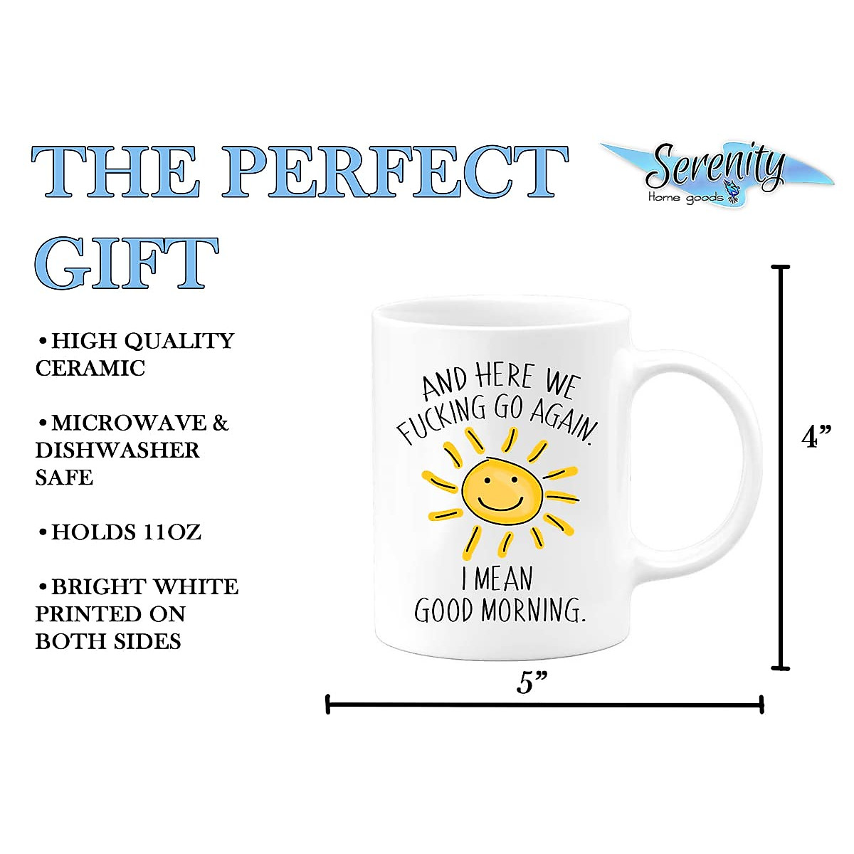 Here We F*cking Go Again I Mean Good Morning | Hilarious Funny Birthday or Christmas Gag Gift For Mom Dad | Fathers Mothers Day Novelty Sarcastic Coffee Mug For Men Women Wife Girlfriend