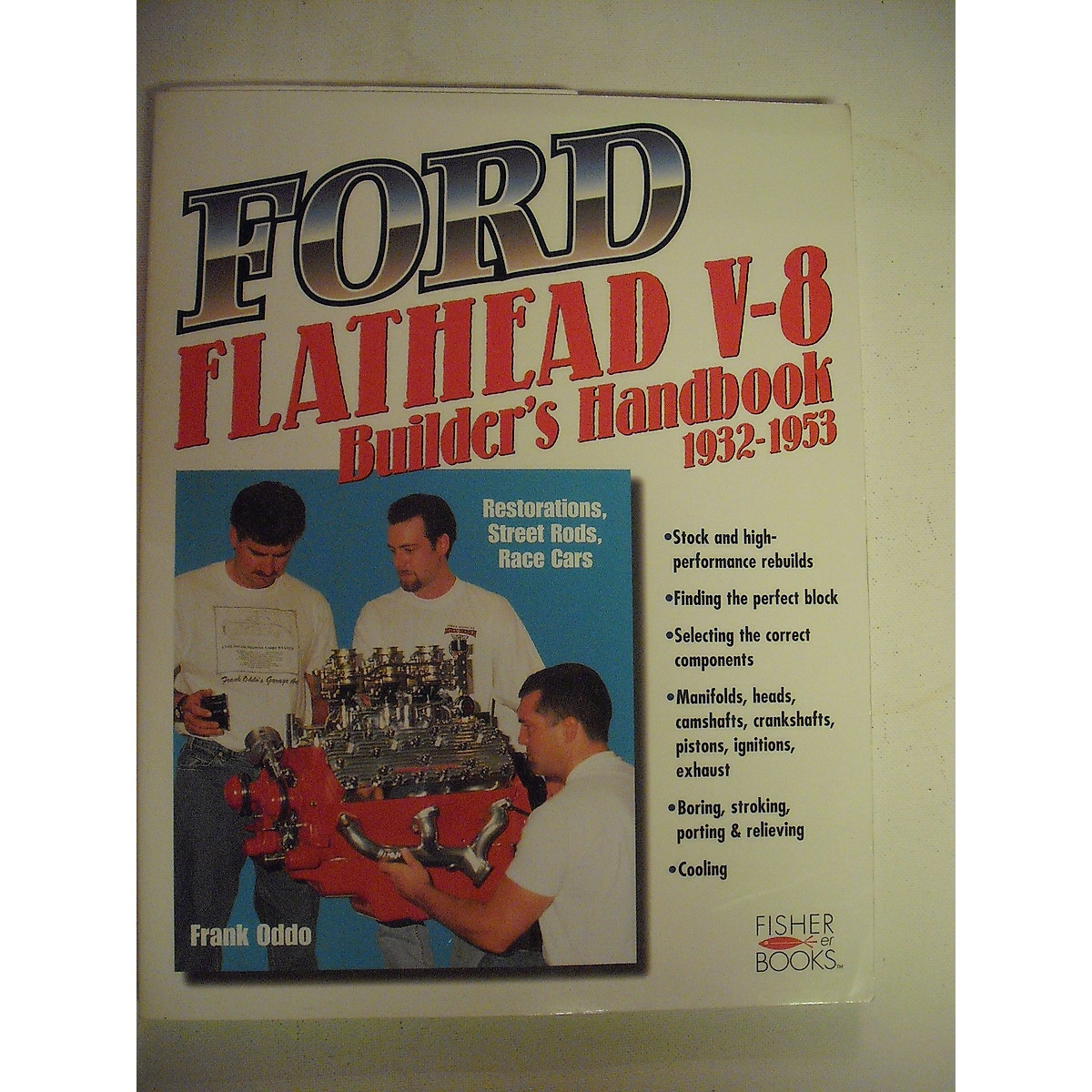 Ford Flathead V-8 Builder's Handbook: 1932-1953