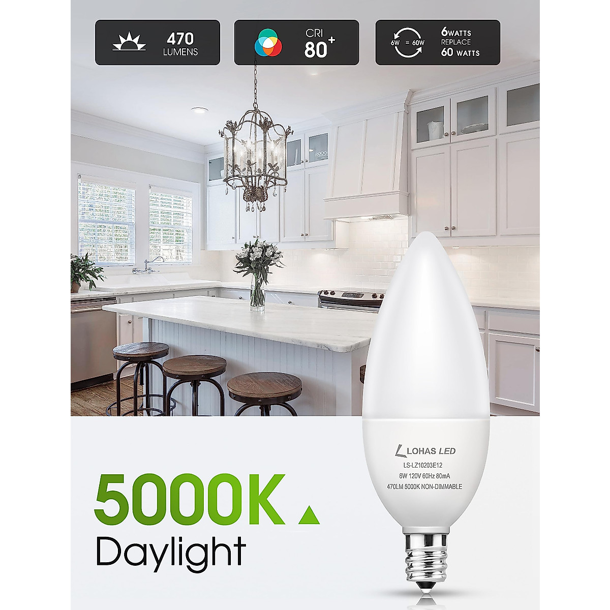 LOHAS E12 LED Candelabra Light Bulbs 60 Watt Equivalent, B10 Chandelier Candle Bulbs 5000K Daylight White, 6W Type B Ceiling Fan Bulbs 470LM, Non-Dimmable, 6 Packs