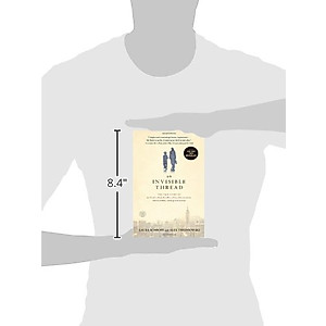 An Invisible Thread: The True Story of an 11-Year-Old Panhandler, a Busy Sales Executive, and an Unlikely Meeting with Destiny