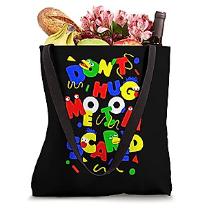 Don't Hug Me I'm Scareds Funny Saying Sarcasm Tote Bag