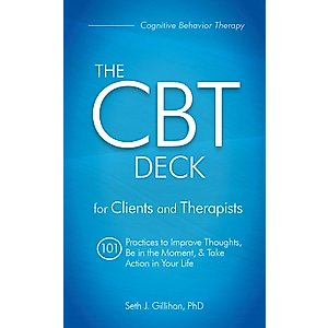 The CBT Deck: 101 Practices to Improve Thoughts, Be in the Moment & Take Action in Your Life