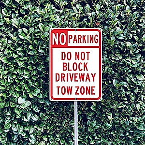 No Parking Sign, Do Not Block Driveway Sign, Tow Zone, Reflective .40 Rust Free Aluminum 14 x 10 Inches, UV Protected, Weather Resistant, Waterproof, Durable Ink，Easy to Mount