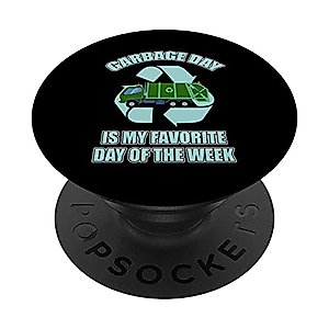 Garbage Day Favorite Day Waste Truck Driver Trash Recycling PopSockets Swappable PopGrip
