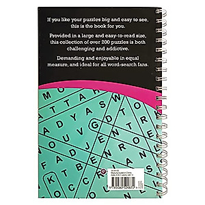 Large Print Word Search Puzzles: Over 200 Puzzles for Adults to Complete with Solutions - Include Spiral Bound / Lay Flat Design and Large to Extra-Large Font for Word Finds (Brain Busters)