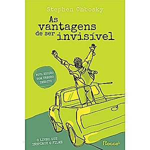 AS VANTAGENS DE SER INVISÍVEL(NOVA EDIÇÃO)