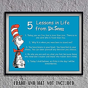 Dr. Seuss Quotes Wall Art Sign-"5 Lessons in Life"- 8 x 10" Art Wall Print- Ready to Frame. Funny Home, Office & Class Décor. Designed for Kids, Applies To All. Makes an Amusing Conversation Starter.
