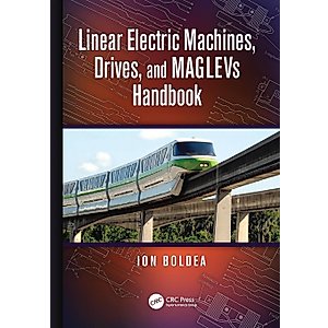 Linear Electric Machines, Drives, and MAGLEVs Handbook