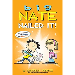 Big Nate: Nailed It! (Volume 28)