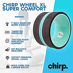 Chirp Wheel XL - Super Comfort Back Massage Roller, X-Large Back Stretcher with Extra Cushion, Wider, More Stable Base, and Sufficient Pressure, Back Cracking Device, Big Wheel Holds Up to 500 lbs.