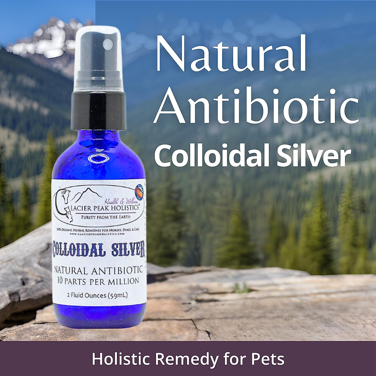 Glacier Peak Holistics Colloidal Silver - Natural Antibiotic Spray for Dogs & Cats, Internal & External for Anti-Itch and Infection in Pets - 2oz
