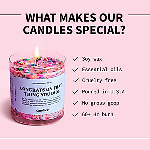 Candier - Congrats on That Thing You Did Candle, Scented Phthalate-Free Soy Candles with 60+ Hours Burn Time, Candles for Women & Men