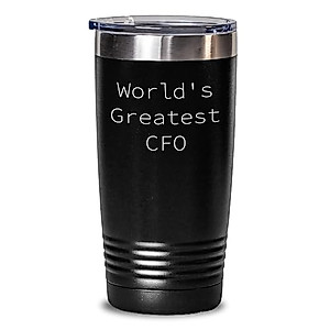 Gifts from Friends for World's Greatest CFO, Funny Quote, Unique Mother's Day Tumbler, Stainless Steel, 20oz or 30oz Capacity, Vacuum-Insulated, Hot and Cold Drinks