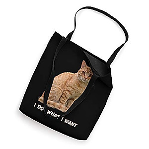 I Do What I Want Funny Orange Tabby Cat Lovers Gifts Tote Bag
