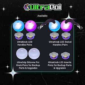 UltraPoi UltraKnob Handles Set (Pair (2)) - Rechargeable LED Poi Knob Handles for Poi Balls - Over 30 Rainbow Color Modes & Flashing Patterns - Silicone Knob Set for Poi, Flow Arts, & Light Spinning