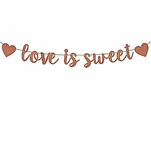 Love is Sweet Banner - Perfect Decoration for Engagement, Wedding, Anniversary, Valentine's Day Party, Bridal Shower - Beautiful Sparkling Rose Cardstock Pape