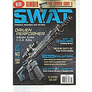 S.W.A.T. SURVIVAL WEAPONS AND TACTICS, FEBRUARY, 2016 (FULLY VETTED