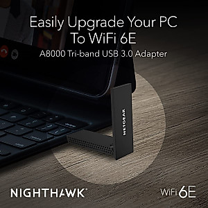 NETGEAR Nighthawk WiFi 6 or 6E USB 3.0 Adapter (A8000) - AXE3000 Tri-Band Wireless Gigabit Speed (Up to 3Gbps) - New 6GHz Band – Works with Any Router Or Mesh System - for Windows PC