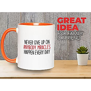 Bubble Hugs Nurse 2Tone Orange Mug 11oz - Never give up - Labor Clinical Certified Nursing Assistant Surgical Emergency Oncology Practitioner