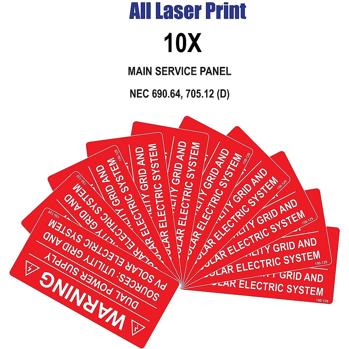 Solar Label PACK-10pc #150-129_Warning-Dual Power Supply-Sources: Utility Grid and PV Solar Electric System-4’’ X 2’’