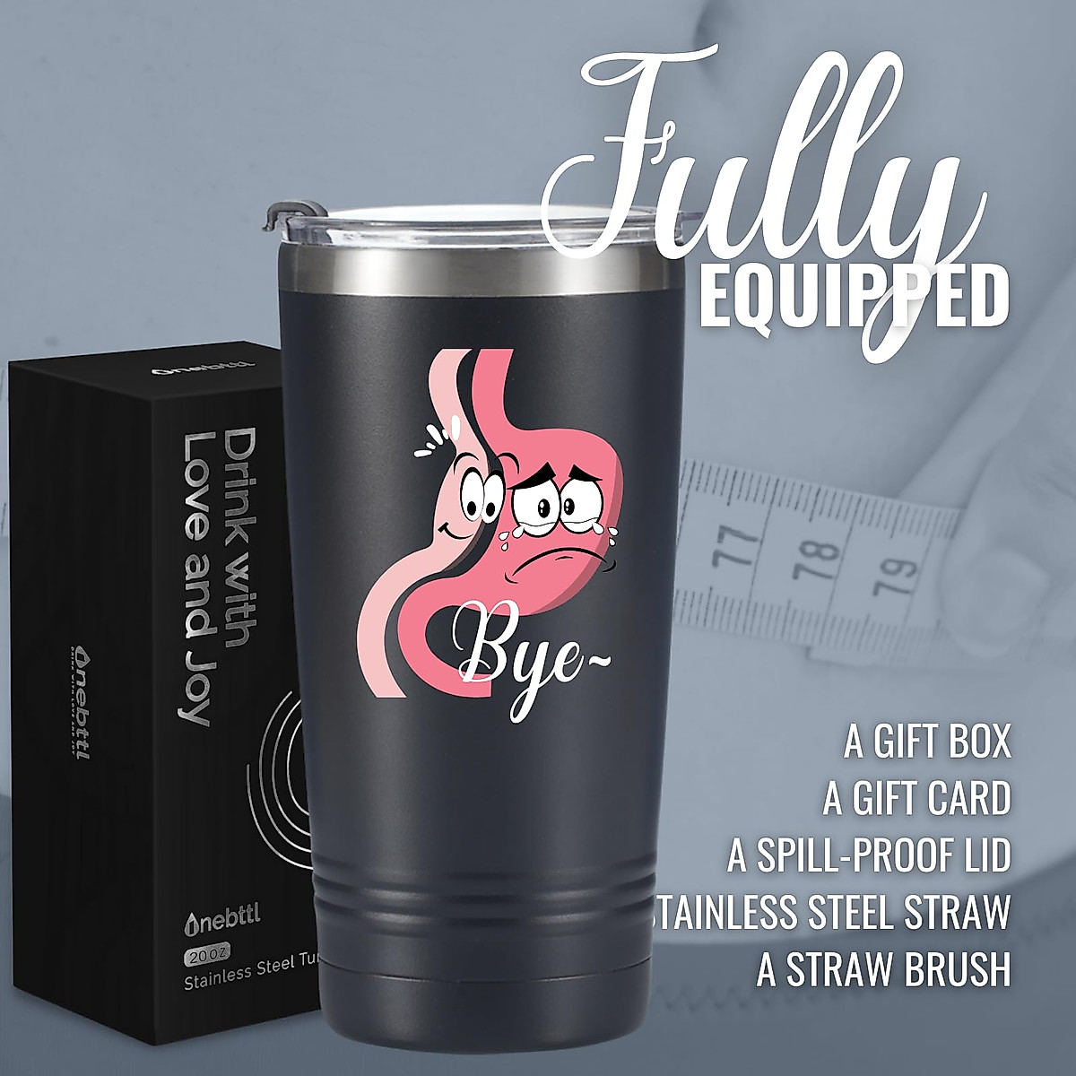 Onebttl Bariatric Surgery Gifts, Surgery Gastric Awareness Gift for Her/Him, Gastric Sleeve Surgery Medical Gift, 20 oz Travel Tumbler with Lid and Straw, Gift Box and Card Included, Bye B*tch