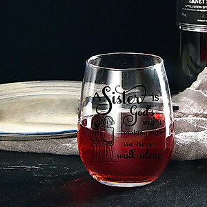 HAYOOU Sister Gifts from Sister -15oz Wine Glass, Mother's Day, Christmas Birthday Gifts for Sister -A Sister's God Way of Making Sure We Never Walk Alone