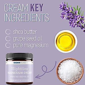 Magnesium Lotion – Nighttime Magnesium Cream – Apply to Legs, Arms or Chest - Topical Magnesium Chloride – USA Made and Safe for Kids (Chamomile Lavender)