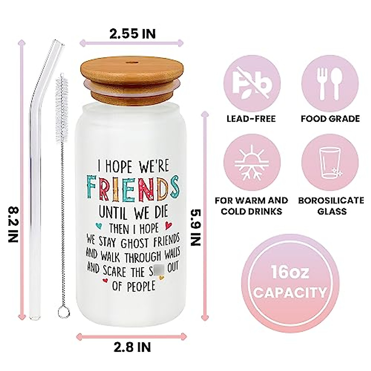 Gifts for Friends Female - Friendship Gifts for Women Friends - Best Friend Birthday Gifts for Women - Inspirational Friend Gifts for Women, Bestie Gifts for Women, BFF Gifts - 16 Oz Friend Can Glass