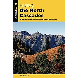 Hiking the North Cascades: A Guide to More Than 100 Great Hiking Adventures, 3rd Edition (Regional Hiking Series)