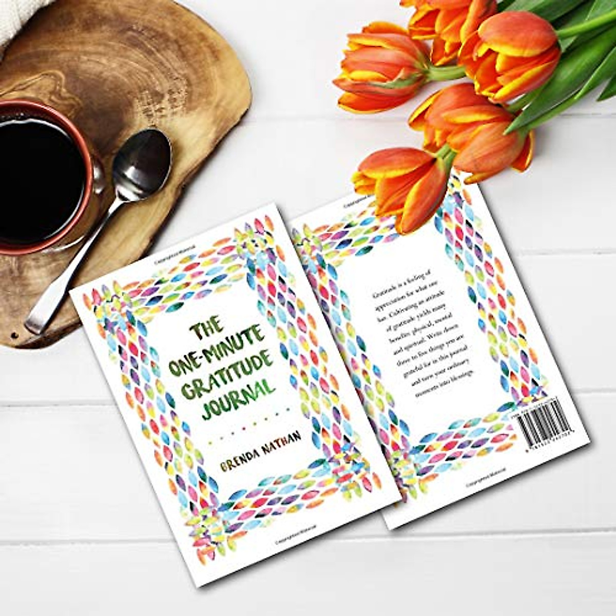 The One-Minute Gratitude Journal