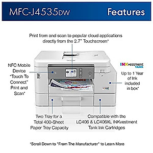 Brother INKvestment Tank MFC-J4535DW Wireless Color All-in-One Inkjet Printer - Print Copy Scan Fax - 2.7" Touchscreen, 20 ppm, 4800 x 1200 dpi, 8.5" x 14", Auto Duplex Print, 20-Sheet ADF