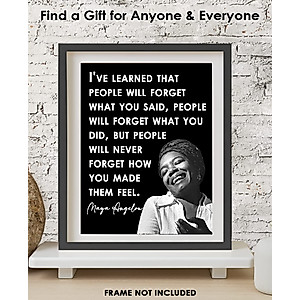 Inspirational Wall Art Poster "People Will Forget…", Maya Angelou 8x10 Black, Motivational Wall Art & Positive Affirmations Wall Decor for Bedroom, Teen Girl, Boy & Office Decor for Men, Women