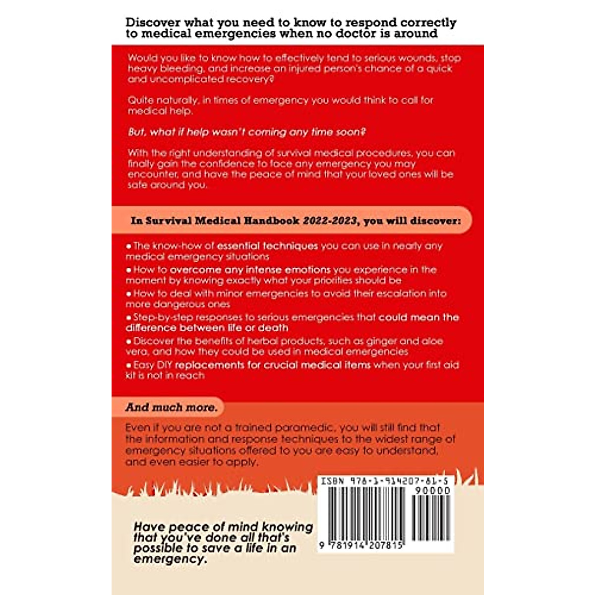Survival Medical Handbook 2022-2023: Step-By-Step Guide to be Prepared for Any Emergency When Help is NOT On The Way With the Most Up To Date Information (Self Sufficient Survival)