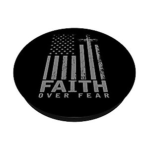 America Pride US Flag Faith Over Fear Prayer PopSockets PopGrip: Swappable Grip for Phones & Tablets