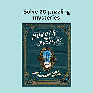 Murder Most Puzzling: Twenty Mysterious Cases to Solve