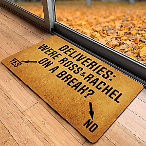 Funny Welcome Front Door Mats Indoor Entrance Rug Deliveries Were Ross And Rachel On A Break Personalized Monogram Kitchen Rugs and Mats With Anti-Slip Rubber Back Novelty Gift Mat(23.7 X 15.9 in)