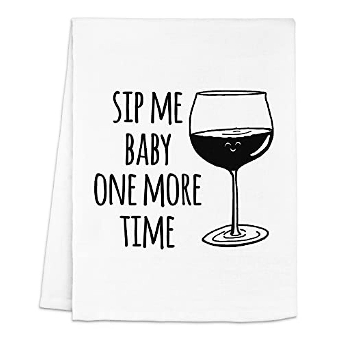 Funny Kitchen Towel, Sip Me Baby One More Time, Flour Sack Dish Towel, Sweet Housewarming Gift, White