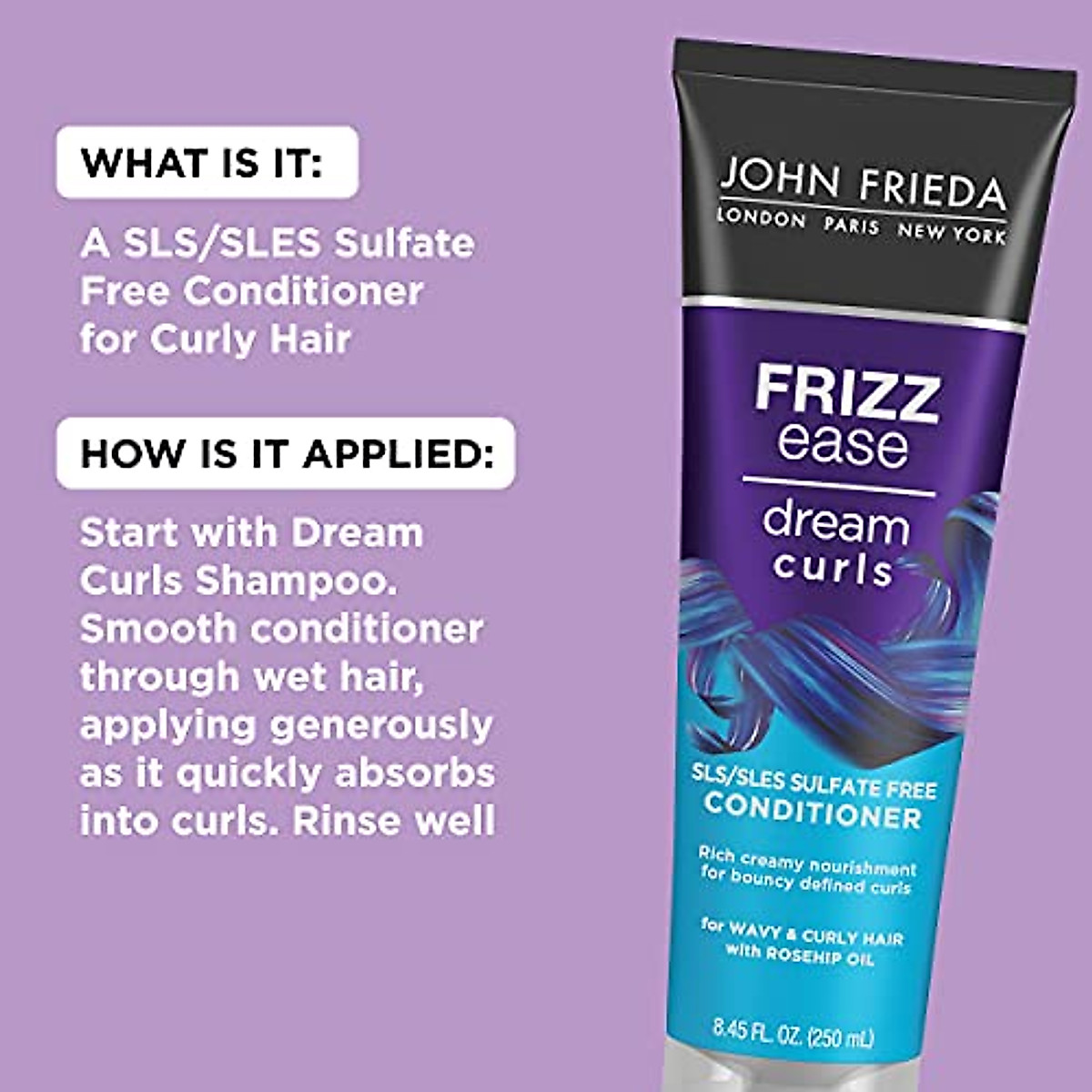 John Frieda Frizz Ease Dream Curls Conditioner, Hydrates and Defines Curly, Wavy Hair, Helps Control Frizz, SLS/SLES Sulfate Free, Enhances Natural Curls, 8.45 Fluid Ounces