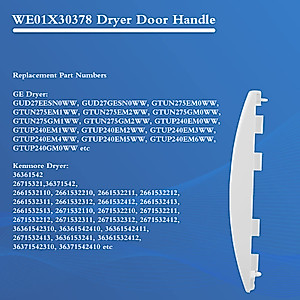 PANDEELS WE01X30378 Dryer Door Handle - Replacement for G-E, Ken-more Washer/Dryer - Replaces WE01X25878, WE01X30378-50PK, WE1M1068, 4958906, AP6983534, PS12743305, EAP12743305