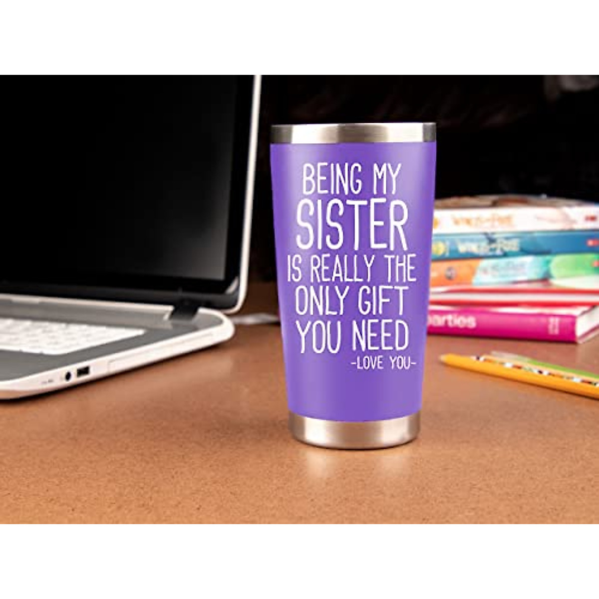 KLUBI Sister Gifts from Sister Brother - Being My Sister is the Only Gift You Need 20oz Tumbler Coffee Mug Purple- Funny Gift Idea for Sister, Birthday, Cute