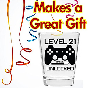 Level 21 Unlocked - Birthday Shot Glass -Birthday Gift - Celebrate Turning Twenty-One - 21st Birthday Gifts for Him or Gifts for Her - Shot Glass for 21st bday