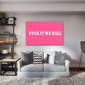 Fuck It We Ball Flag Pink 3x5 Ft Funny Man Cave Wall for Room Teen Girls Indoor Outdoor Bedroom and College Dorm Wall Decor Tapestry Gifts…