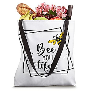Bee You Tiful Beautiful Honey Bee Birthday Christmas Tote Bag