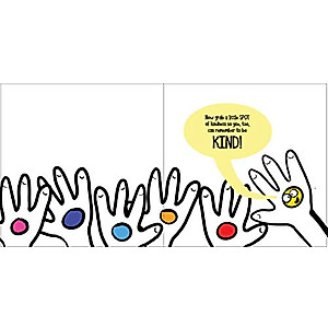 A Little SPOT of Kindness! (Inspire to Create A Better You!)