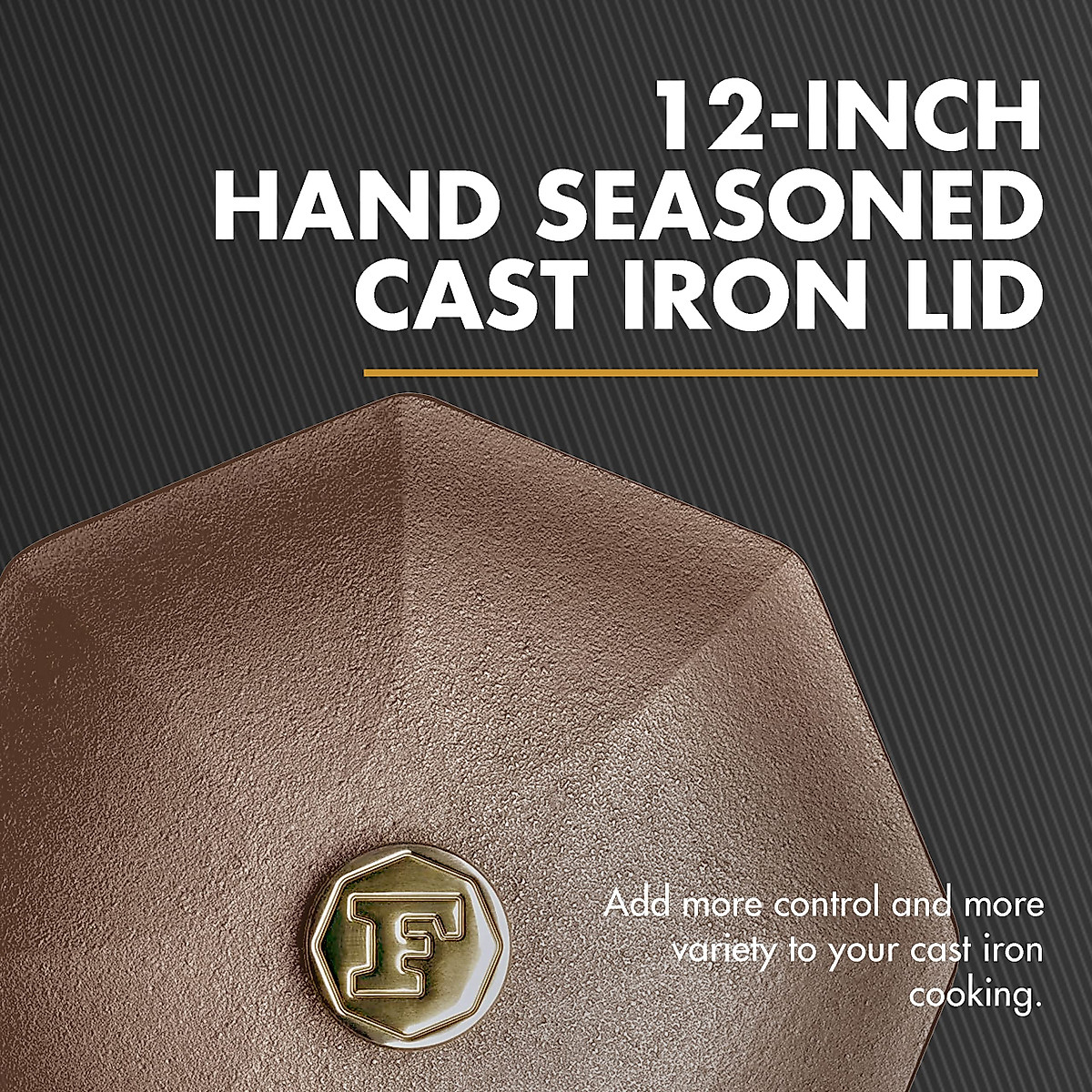 FINEX 12" Cast Iron Skillet Lid with Brass Handle, Modern Heirloom, Handcrafted in the USA, Pre-seasoned with Organic Flaxseed Oil