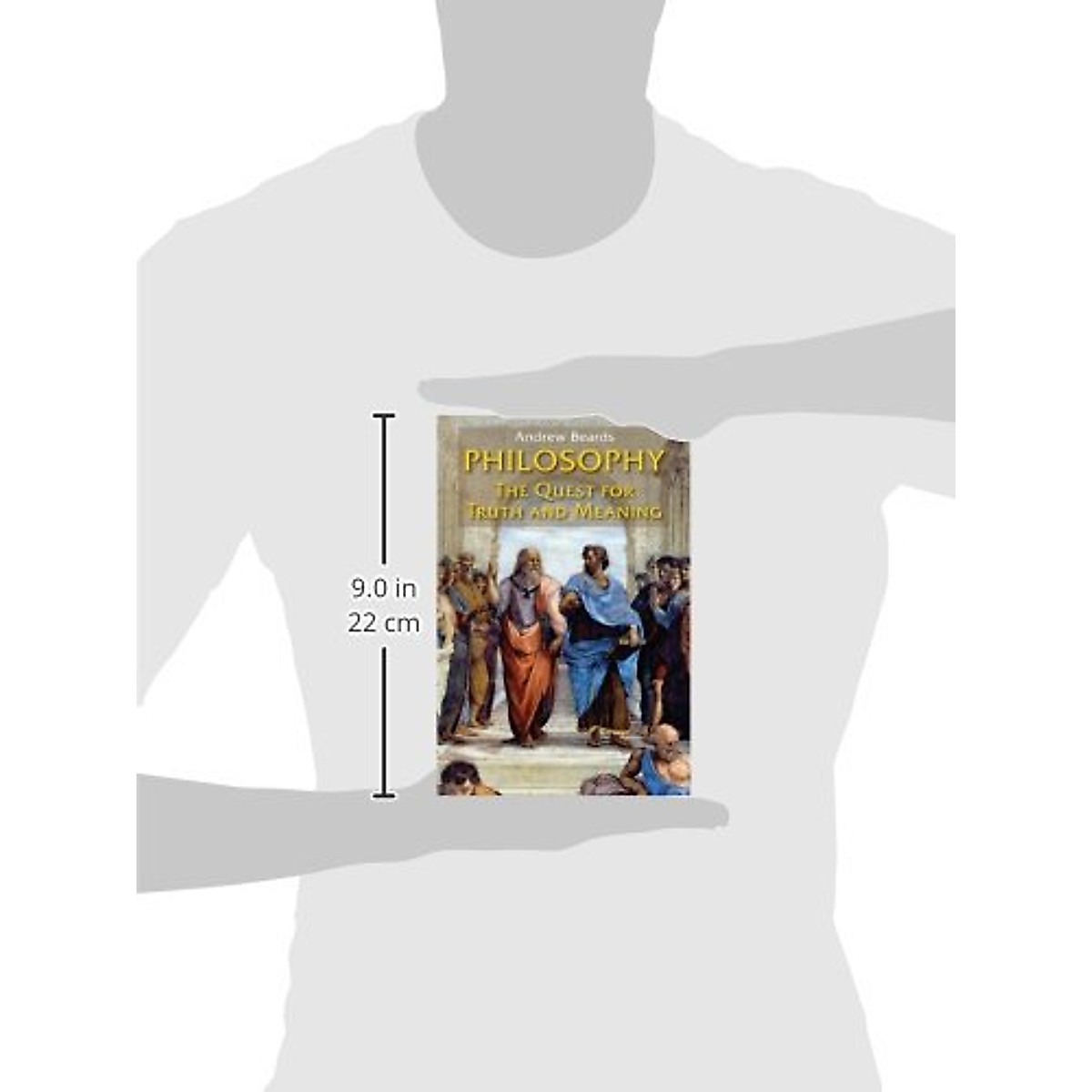 Philosophy: The Quest for Truth and Meaning